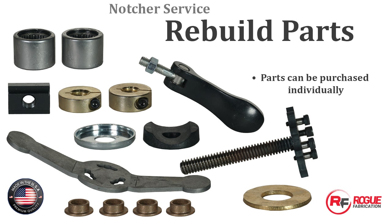 Notcher Repair/Service Parts - Rogue Fabrication